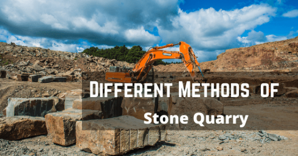 Methods of Stones Quarrying