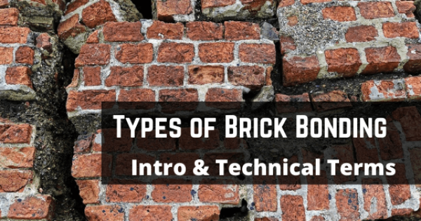 Different Types of Brick Bonding used in Brick Masonry