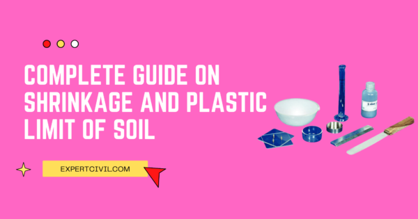 Shrinkage and Plastic Limit of Soil - Shrinkage Limit Test, Formula ...