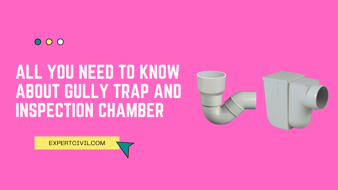 What Is A Gully Trap Its Functions Difference Between Gully Trap What Is A Gully Trap Its Functions Difference Between Gully Trap