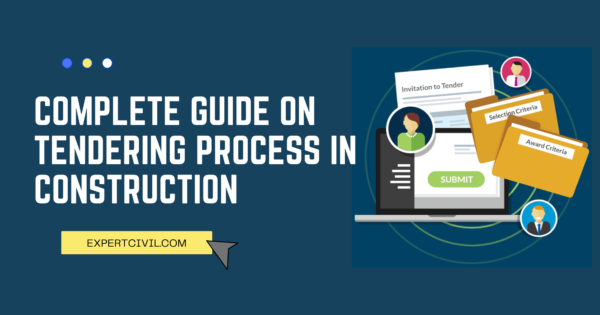 Tendering Process in Construction - Types, Benefits and Software