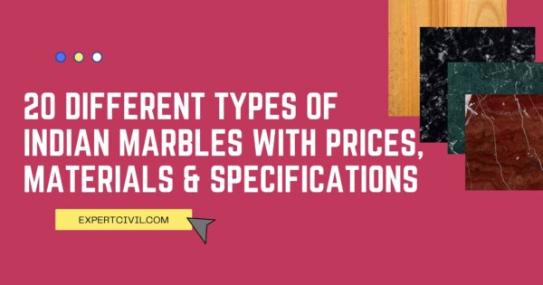 20 Different Types of Indian Marbles with Prices, Materials ...
